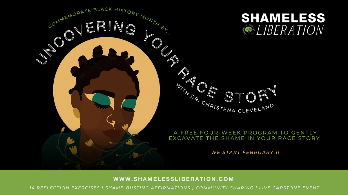 Shameless Liberation - A New Program By Dr. Christena Cleveland